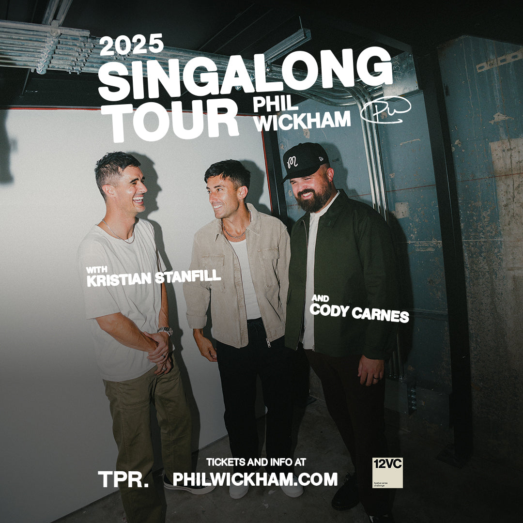 Phil Wickham - Singalong Tour 2025 – TPR.
