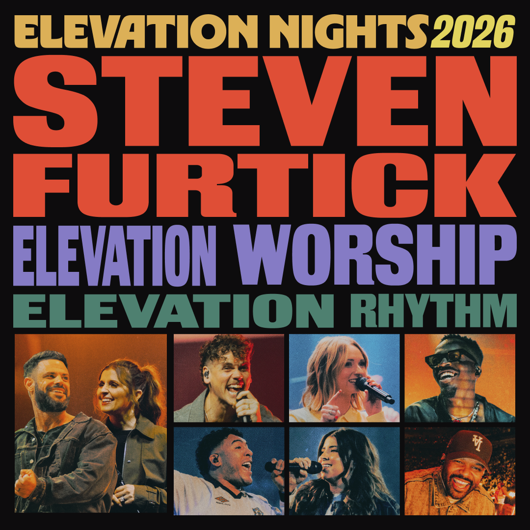 Elevation Nights 2026 - Elevation Worship & Steven Furtick – TPR.